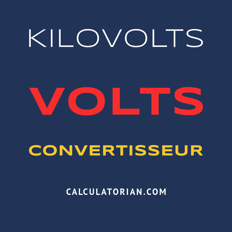 Convertir De Kilovolts Volts Convertir De Kilovolts Volts